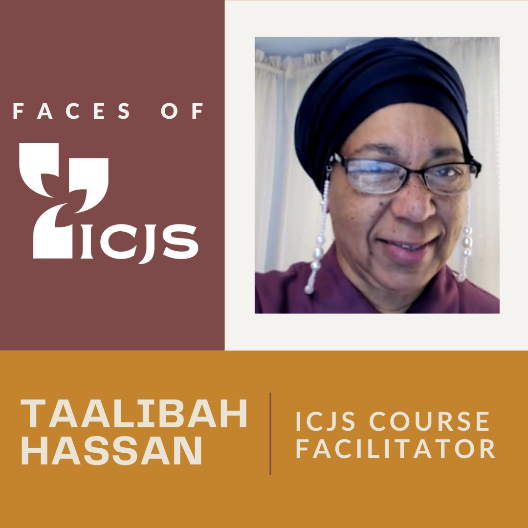 Faces of ICJS: Q&A with Taalibah Hassan - ICJS